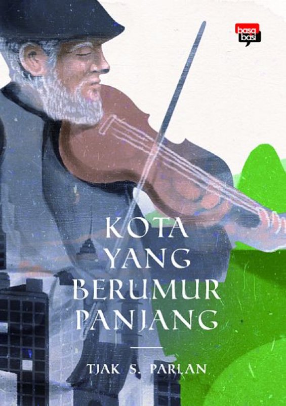 Buku Kota Yang Berumur… - No Name | Mizanstore.com