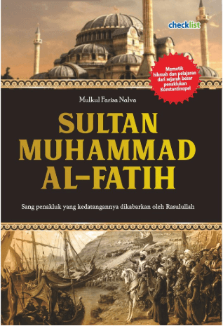 Buku Sultan Muhammad Al-Fatih - No Name | Mizanstore.com
